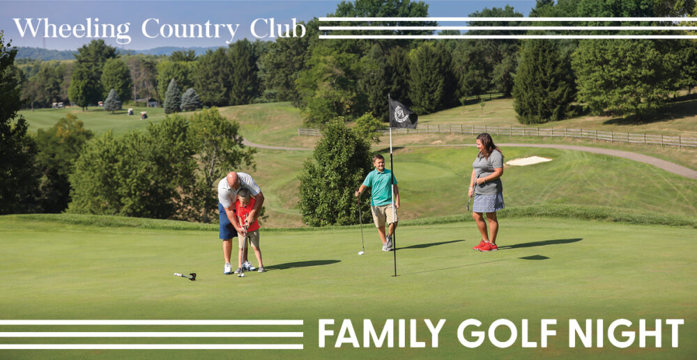 Family Golf Night - Wheeling Country Club